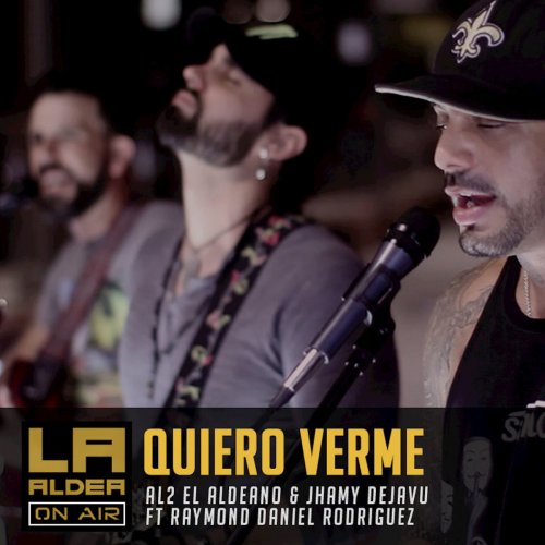 Letra de Al2 El Aldeano & Jhamy Deja-Vu feat. Raymond Daniel Rodríguez - Quiero Verme | Musixmatch