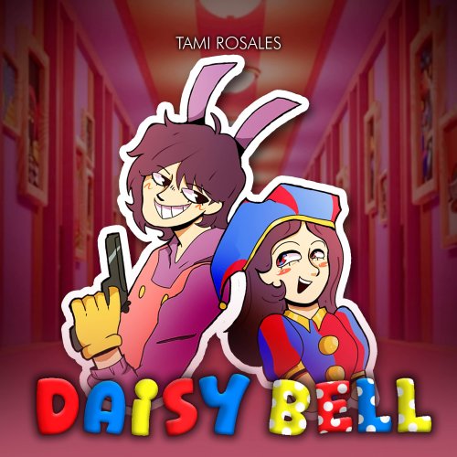 Letra de Tami Rosales - Daisy Bell (feat. Alter!) [Versión Extendida ...
