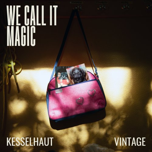 Kesselhaut - We Call It Magic lyrics | Musixmatch