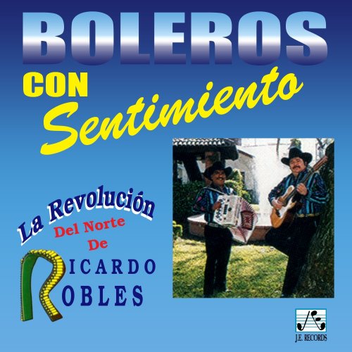 Letra de La Revolución del Norte de Ricardo Robles - Tu Traición ...