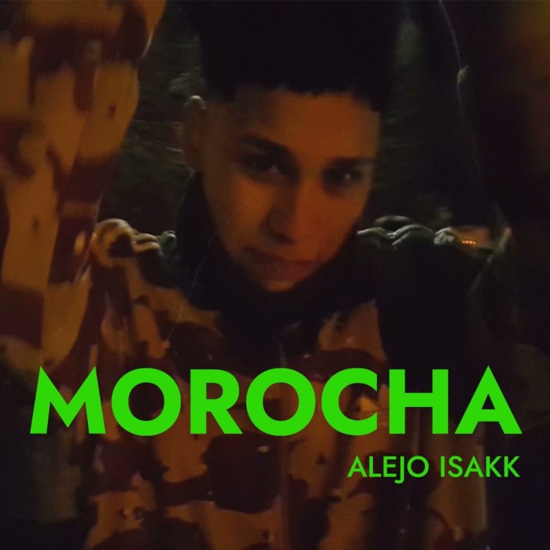 Letra de Morocha de Alejo Isakk | Musixmatch Letra de Morocha de Alejo Isakk | Musixmatch