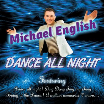 Dance All Night by Michael English album lyrics | Musixmatch