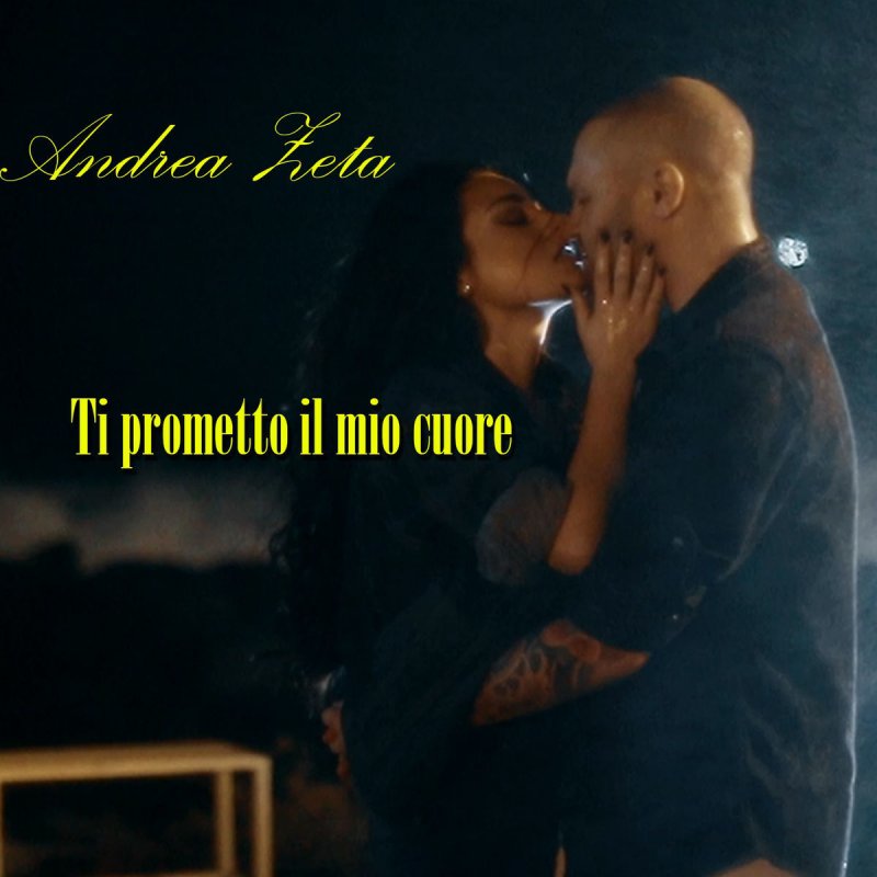 Andrea Zeta - Ti prometto il mio cuore testo | Musixmatch