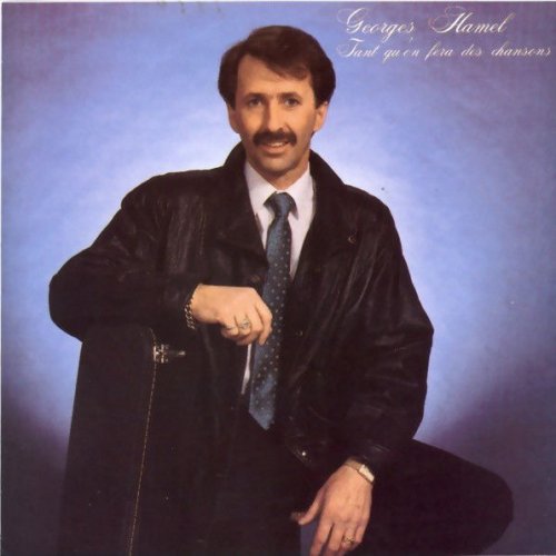 Georges Hamel - Letras de Fais un sourire à la vie | Musixmatch