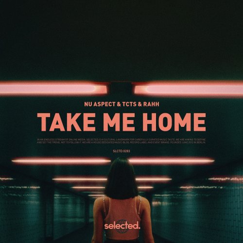 Nu Aspect, TCTS, RAHH - Take Me Home Lyrics | Musixmatch