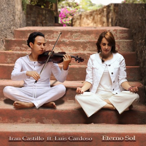 Letra de Iran Castillo, Luis Cardoso - Eterno Sol | Musixmatch