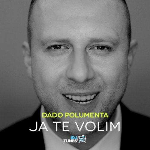Dado Polumenta - Ja Te Volim lyrics | Musixmatch