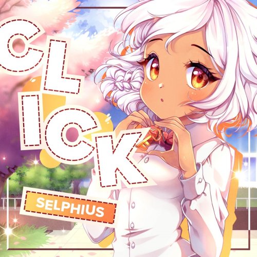 Selphius - CLICK lyrics | Musixmatch