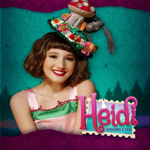 Heidi, Bienvenida a Casa by Heidi Bienvenida album lyrics | Musixmatch