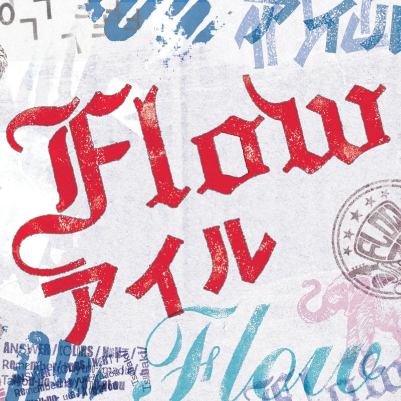 FLOW - Answer の歌詞 |Musixmatch