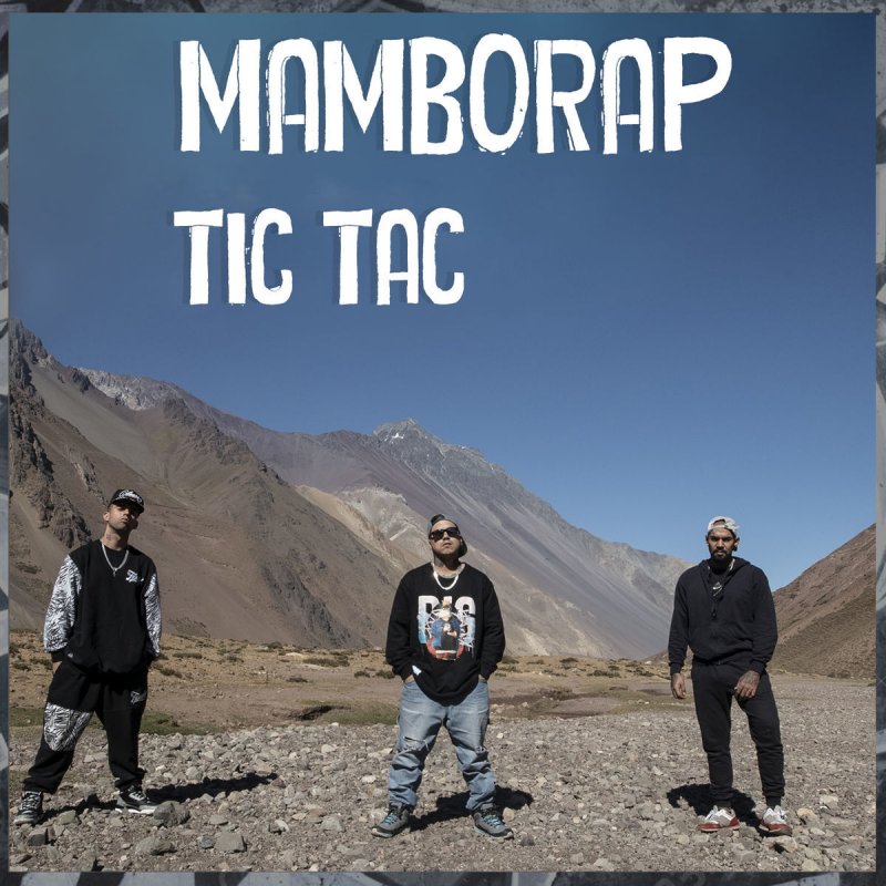 Letra de Tic Tac de Mamborap | Musixmatch