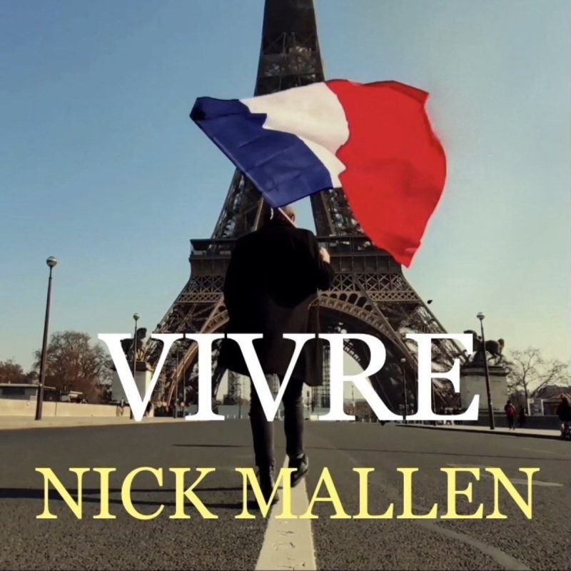 Nick Mallen - Vivre Lyrics | Musixmatch