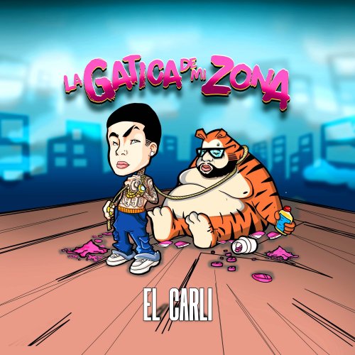 El Carli - Letras de La Gatica de Mi Zona | Musixmatch
