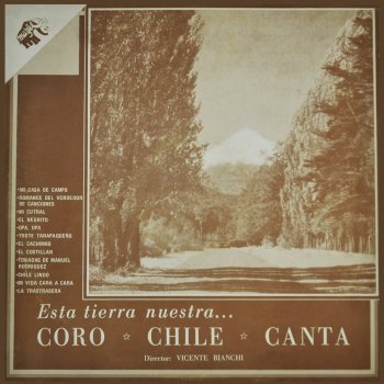 Esta Tierra Nuestra... (Remastered) by Coro Chile Canta album lyrics ...