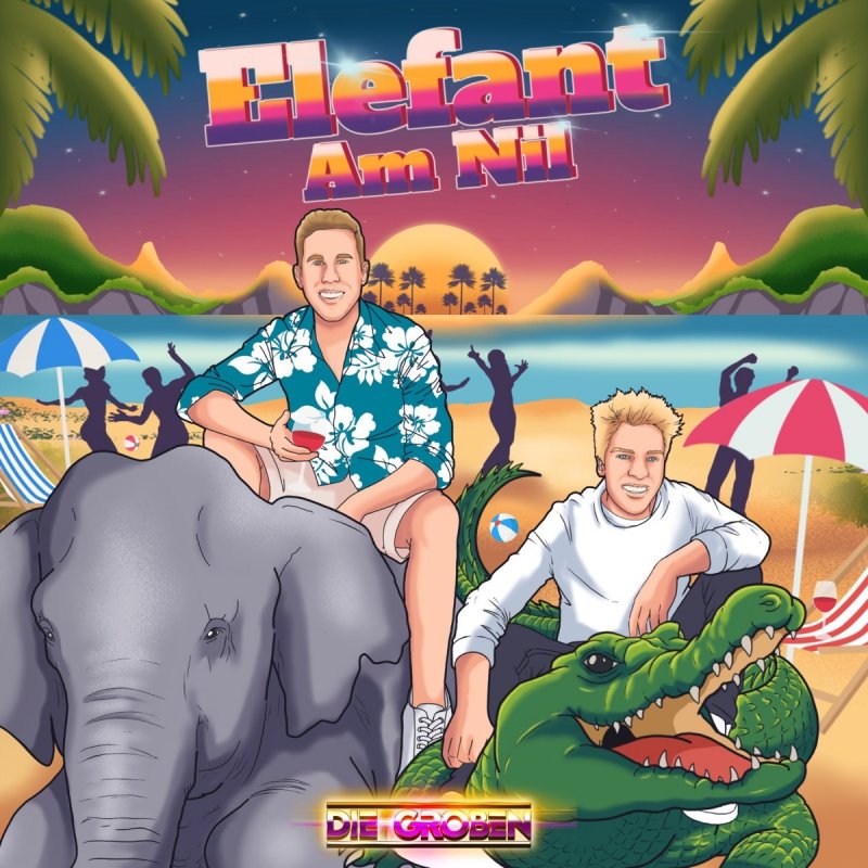 Die Groben - Elefant am Nil Lyrics | Musixmatch