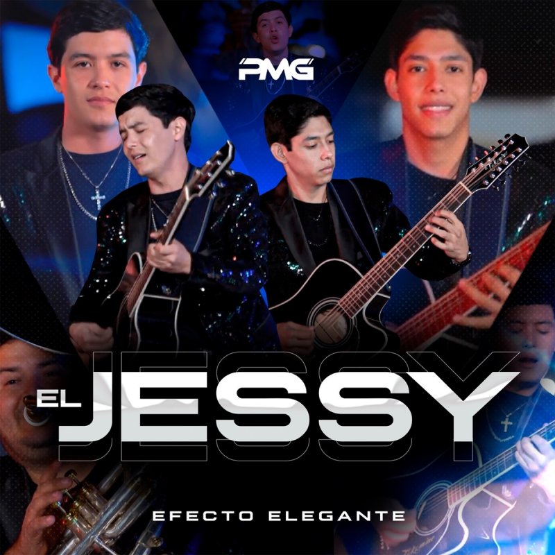 Letra de El Jessy de Efecto Elegante | Musixmatch