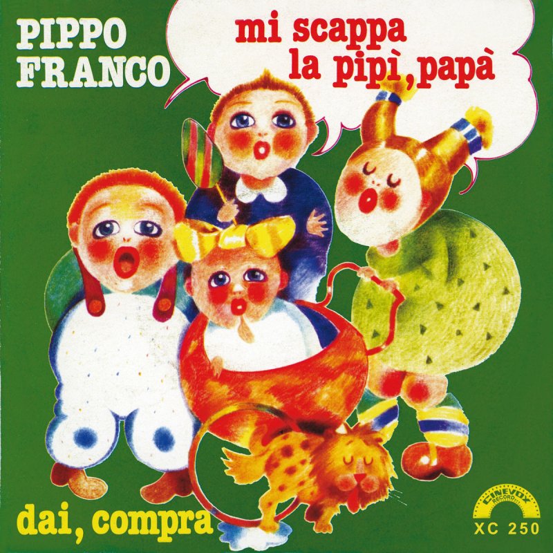 Pippo Franco - Mi scappa la pipi' papa' Lyrics | Musixmatch