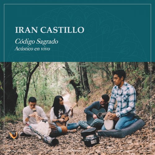 Letra de Iran Castillo - Código Sagrado (Acustico En Vivo) | Musixmatch