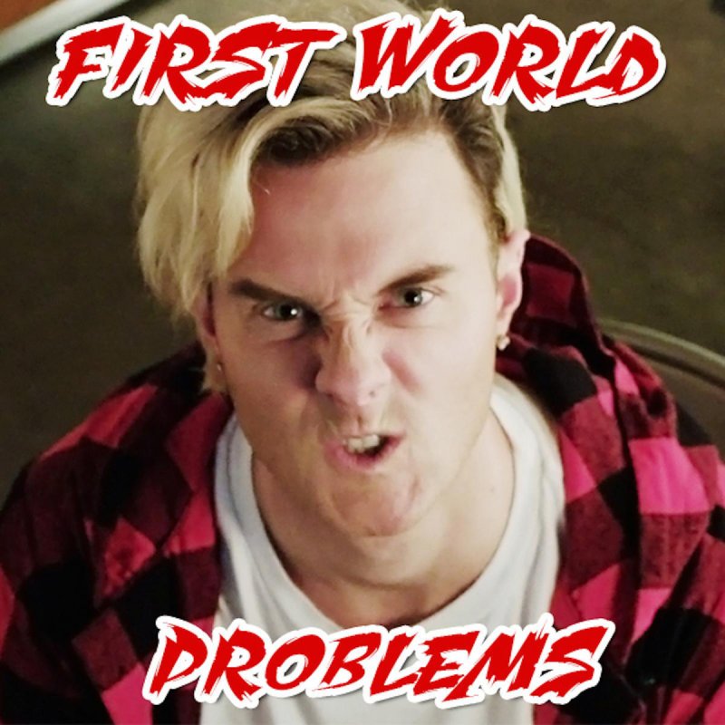 Bart Baker First World Problems Lyrics Musixmatch bart-baker-first-world-problems-lyrics-musixmatch
