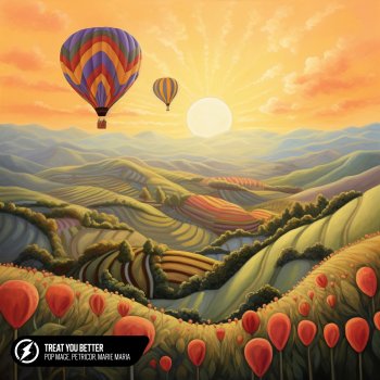 Pop Mage - Treat You Better lyrics | Musixmatch