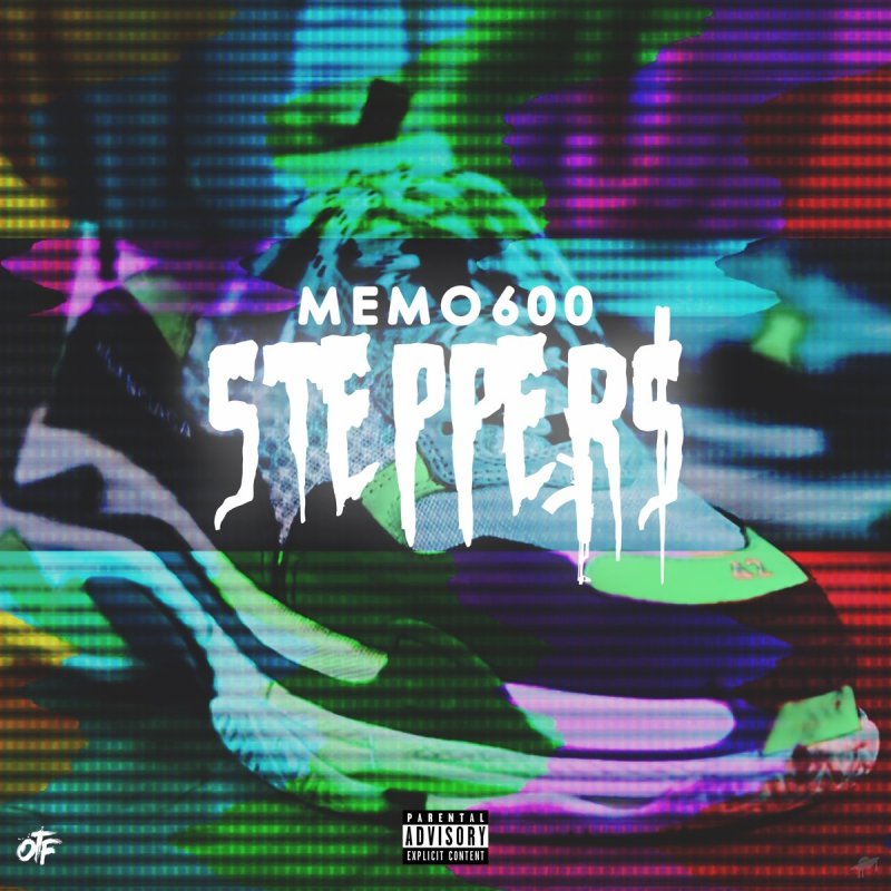 Letra de Steppers de Memo 600 | Musixmatch