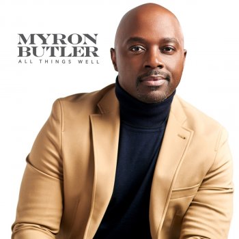 Myron Butler lyrics | Musixmatch