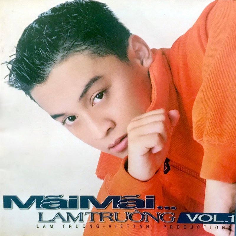 Lam Trường - Mãi mãi Lyrics | Musixmatch