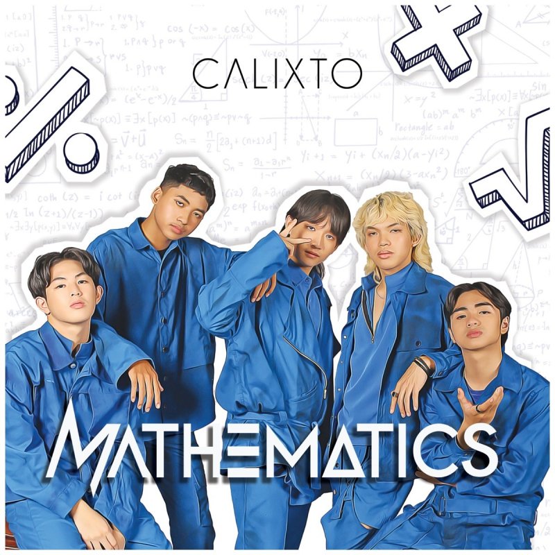 CALIXTO - Mathematics Lyrics | Musixmatch