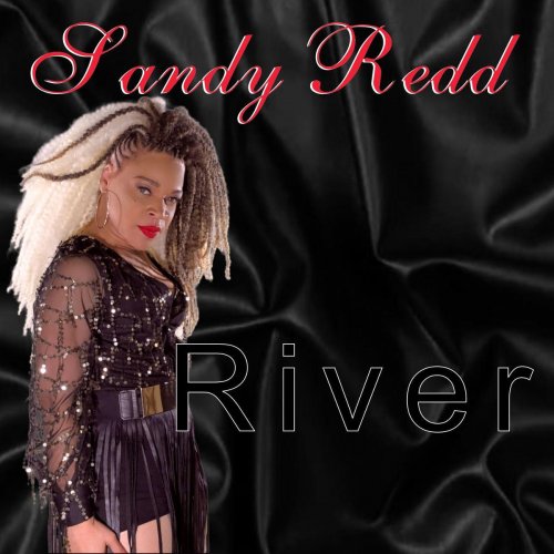 SANDY REDD - River testo | Musixmatch