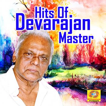 Hits of Devarajan Master by Devarajan Master album lyrics | Musixmatch