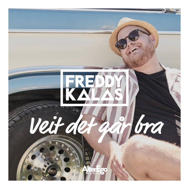 Freddy Kalas - Veit det går bra Lyrics | Musixmatch