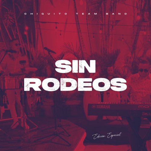 Chiquito Team Band, Montuno - La Rumba Está Buena - Edición Especial ...