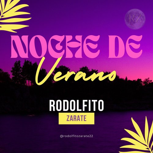 Rodolfito Zarate - Noche de Verano Lyrics | Musixmatch