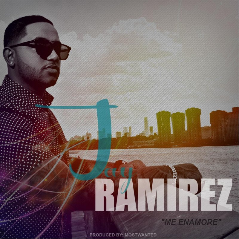 Jay Ramirez - Me Enamoré Lyrics | Musixmatch