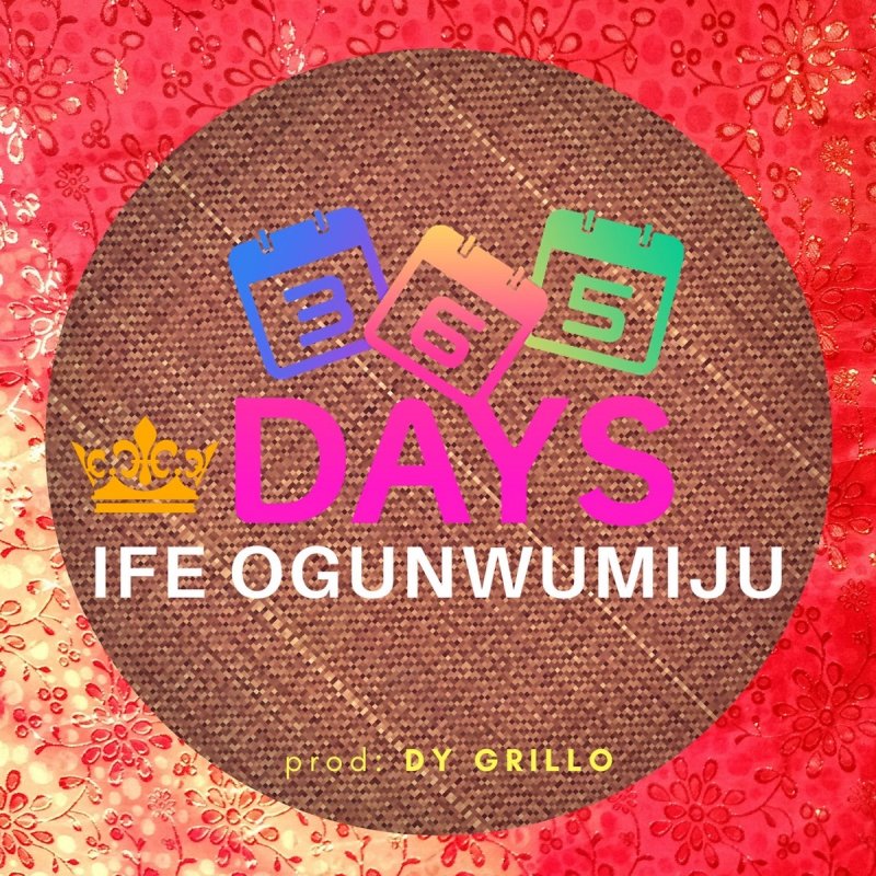 Ife Ogunwumiju - 365 Days Lyrics | Musixmatch