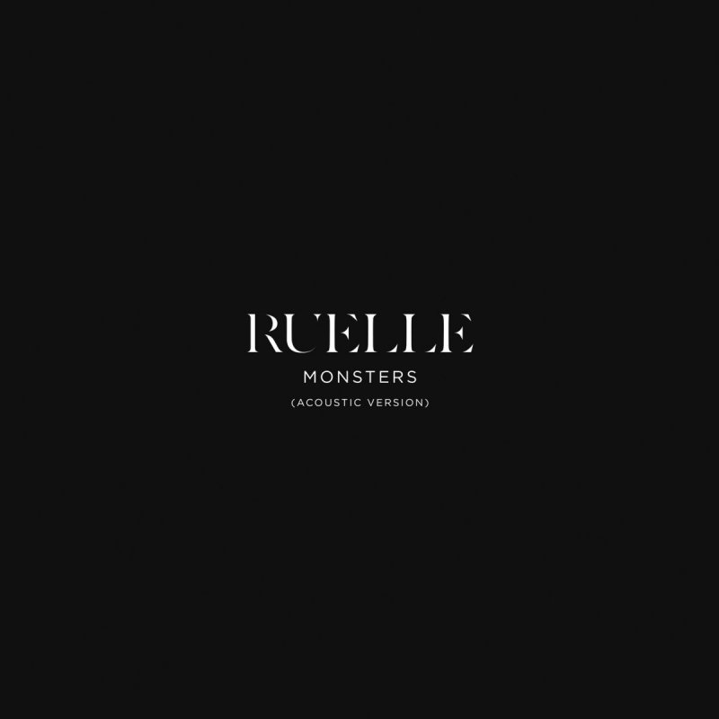 Ruelle - Monsters Lyrics | Musixmatch