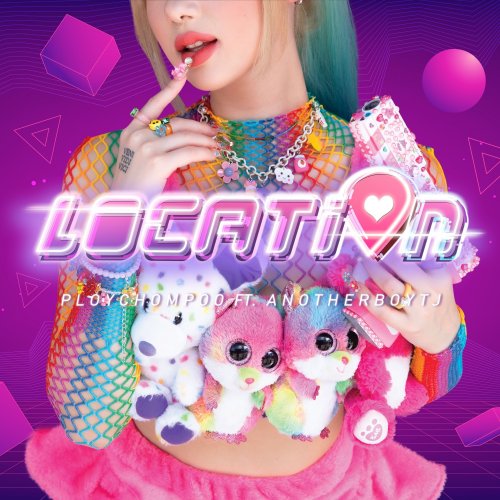 Letra de Ploychompoo - Location (feat. ANOTHERBOYTJ) | Musixmatch