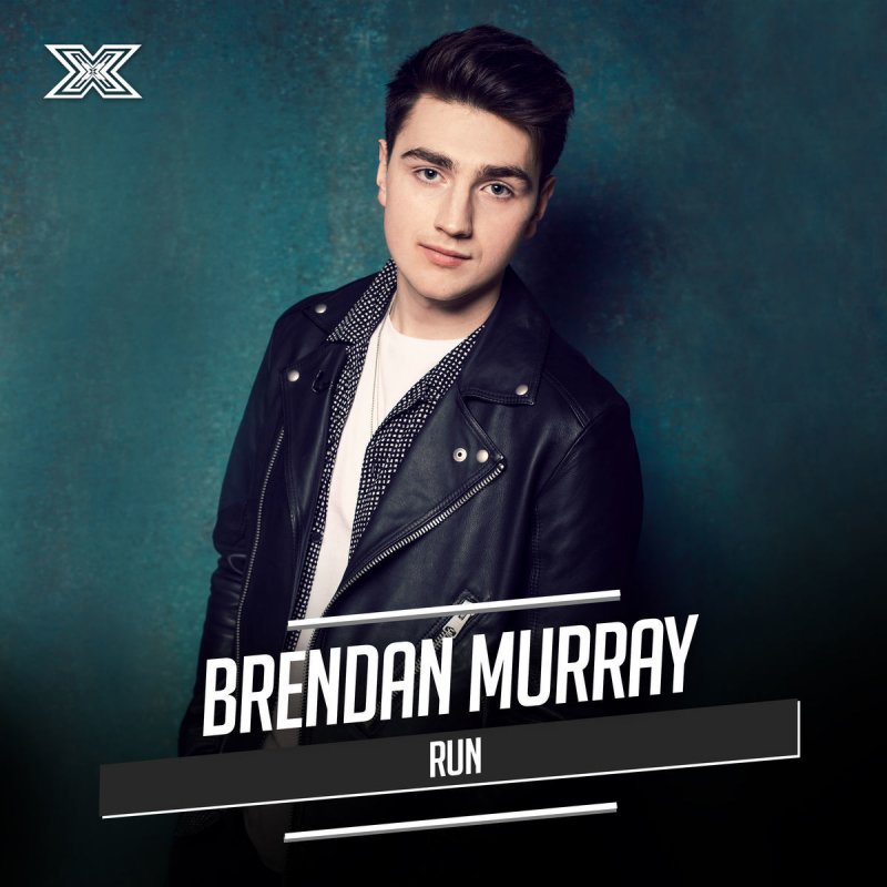 Brendan Murray - Run (X Factor Recording) Lyrics | Musixmatch