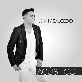 Letra de Lenny Salcedo - Que No Me Faltes Tú | Musixmatch