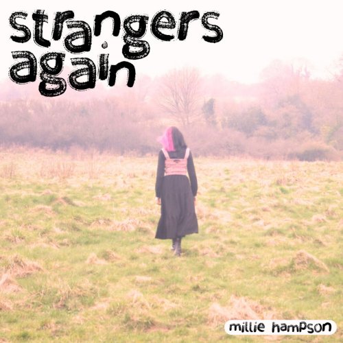 Millie Hampson - Strangers Again 歌詞 | Musixmatch