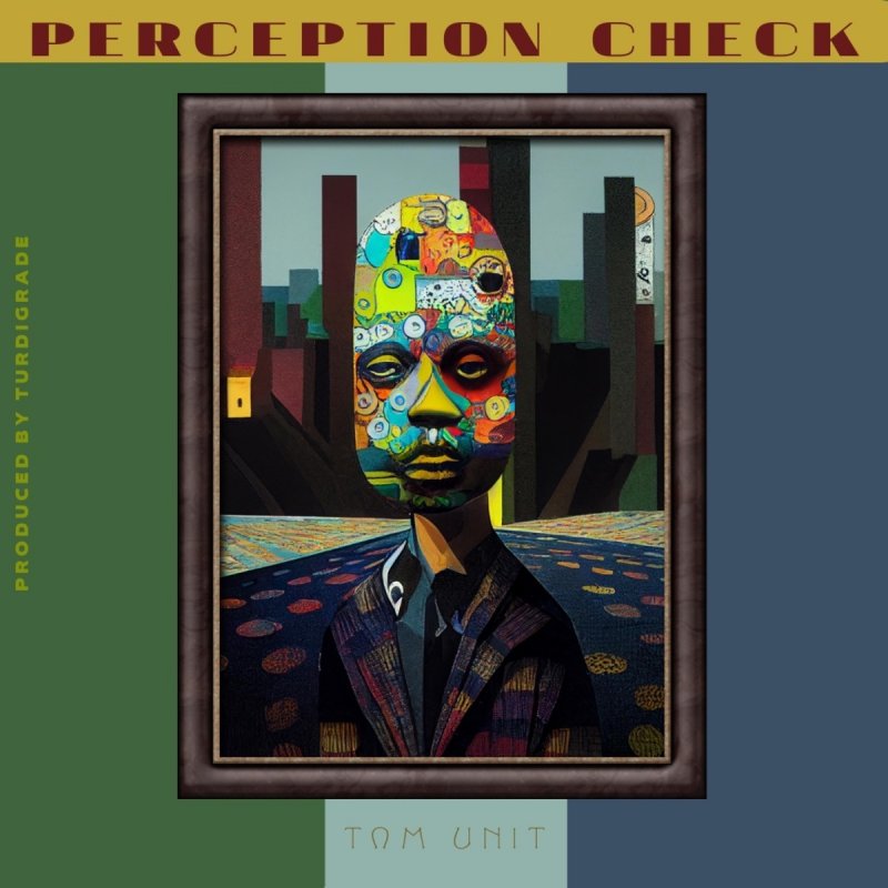 Letra de Perception Check de Tωm Unit | Musixmatch