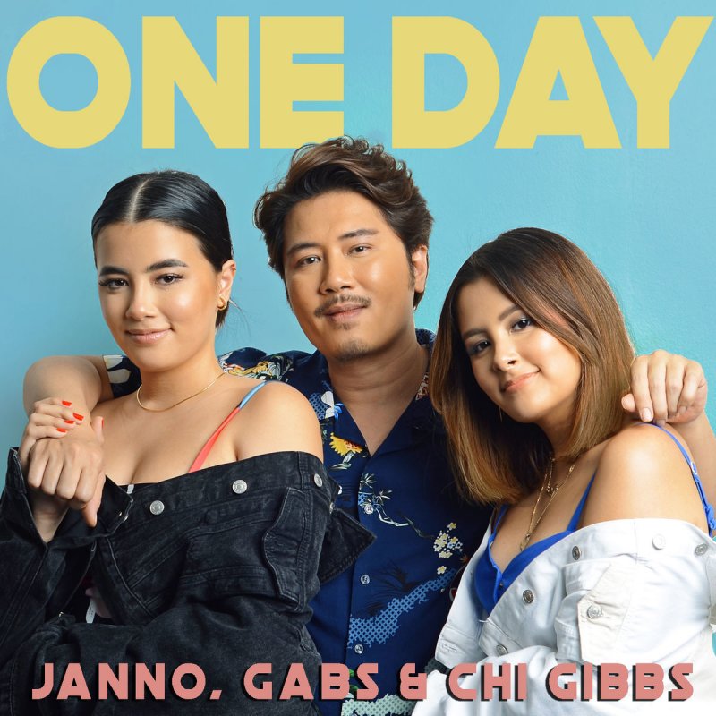 Janno Gibbs feat. Chi Gibbs & Gabs Gibbs - One Day Lyrics | Musixmatch Janno Gibbs feat. Chi Gibbs & Gabs Gibbs - One Day Lyrics | Musixmatch