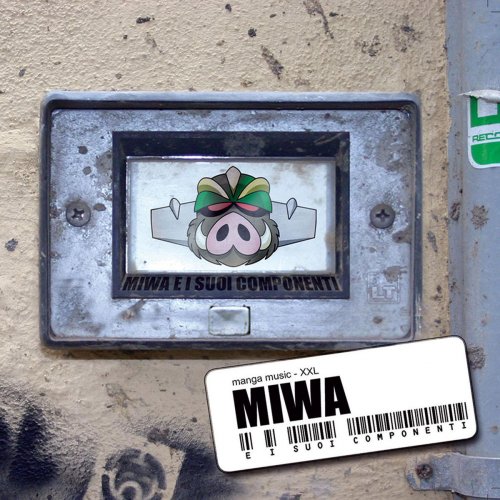 Letra de Miwa e i suoi componenti - L'uomo Tigre | Musixmatch