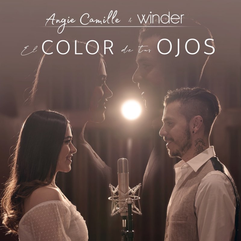Winder feat. Angie Camille - El Color de Tus Ojos Lyrics | Musixmatch