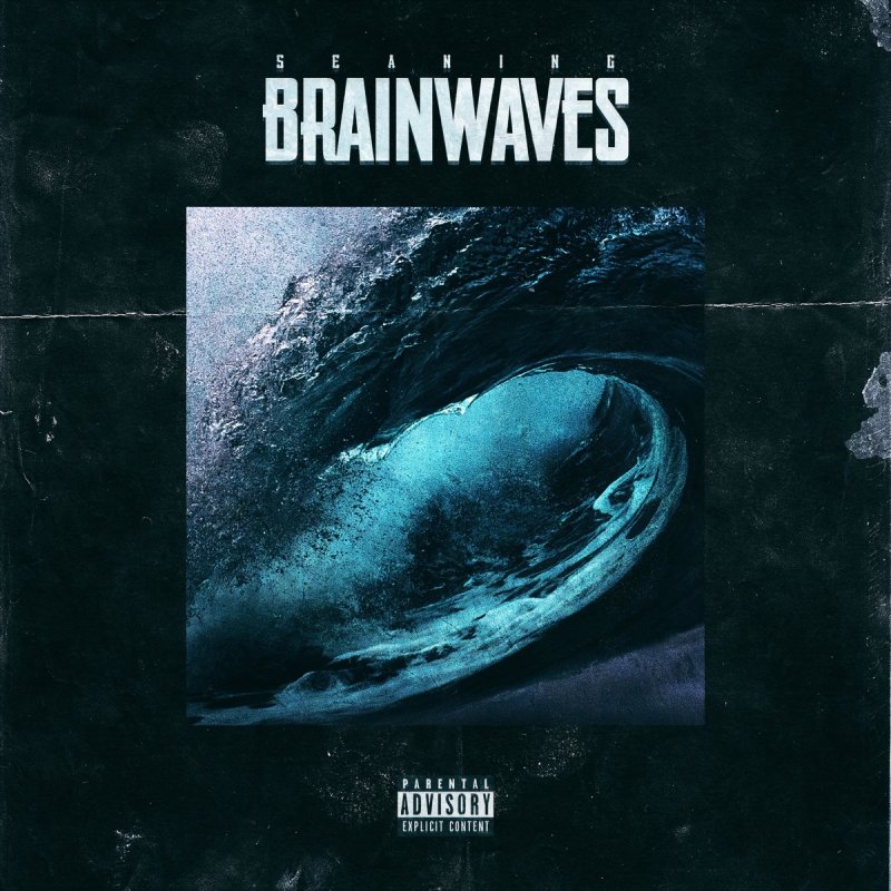 Seaning - Brainwaves Lyrics | Musixmatch