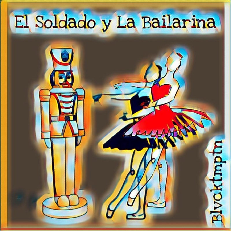 Letra de El Soldado y La Bailarina de Blvcktmptn | Musixmatch