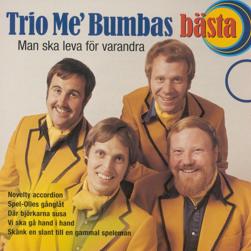 Trio me' Bumba - Spel-Olles gånglåt Lyrics | Musixmatch