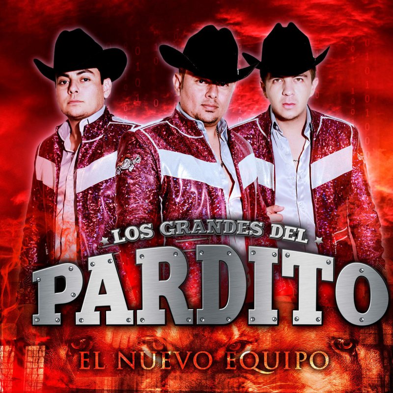Letra de El Nuevo Equipo de Los Grandes Del Pardito | Musixmatch Letra de El Nuevo Equipo de Los Grandes Del Pardito | Musixmatch