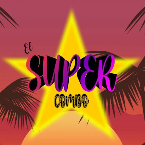 El Super Combo - Tus 17 Años lyrics | Musixmatch