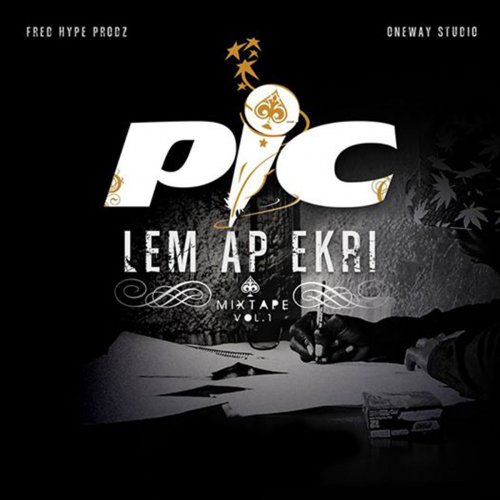 P.I.C - paroles de Lem ap Ekri | Musixmatch
